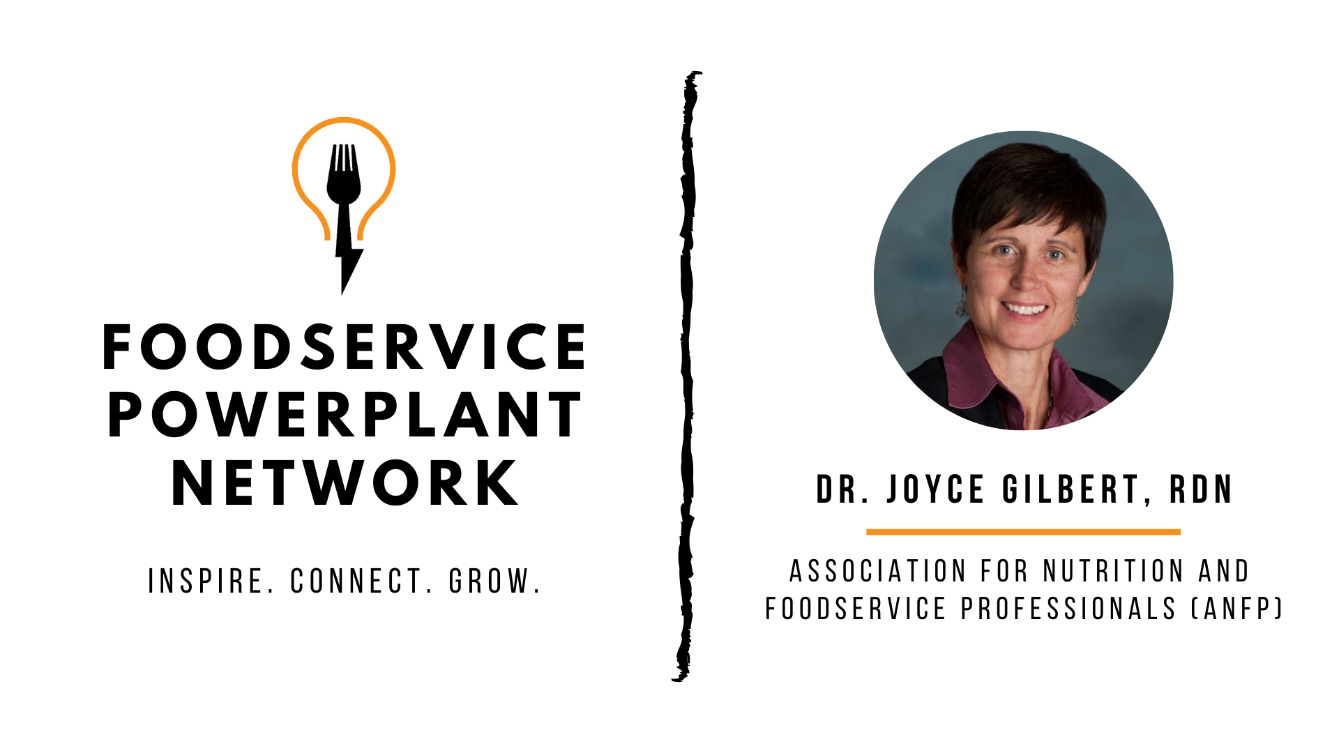 Joyce Gilbert - Association of Nutrition & Foodservice Professionals ...
